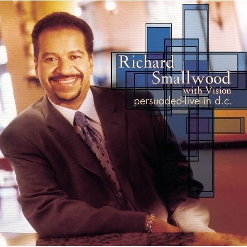 The Best of Gospel Black: Richard Smallwood - Persuaded Live In D.C - 2001